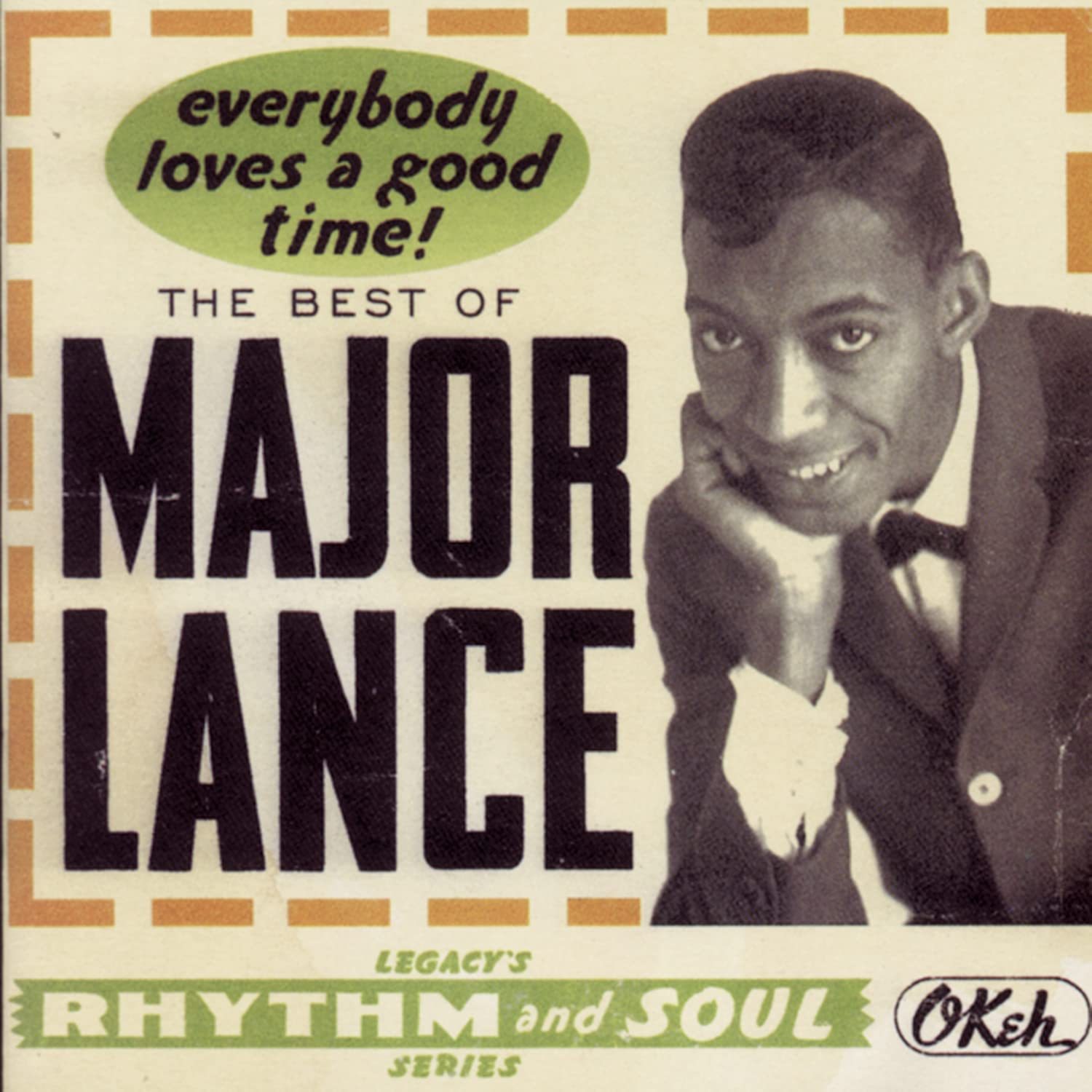 Major Lance - The Best Of Major Lance: Everybody Loves A Good Time ...