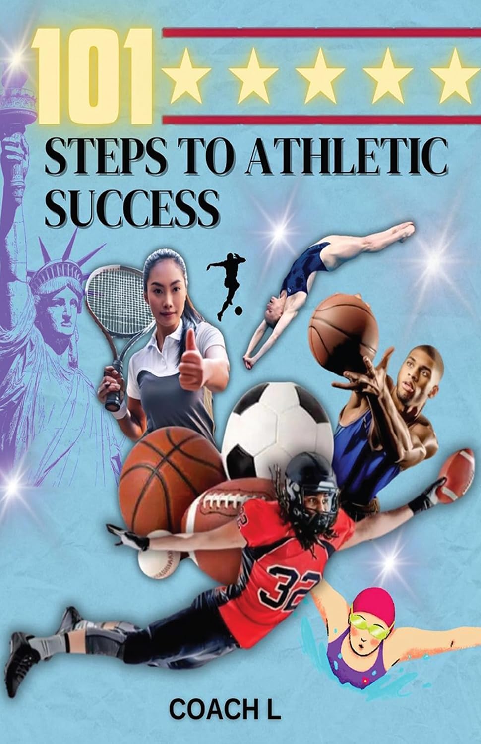 101 Steps to Athletic Success eBook : Coach L: Amazon.co.uk: Kindle Store