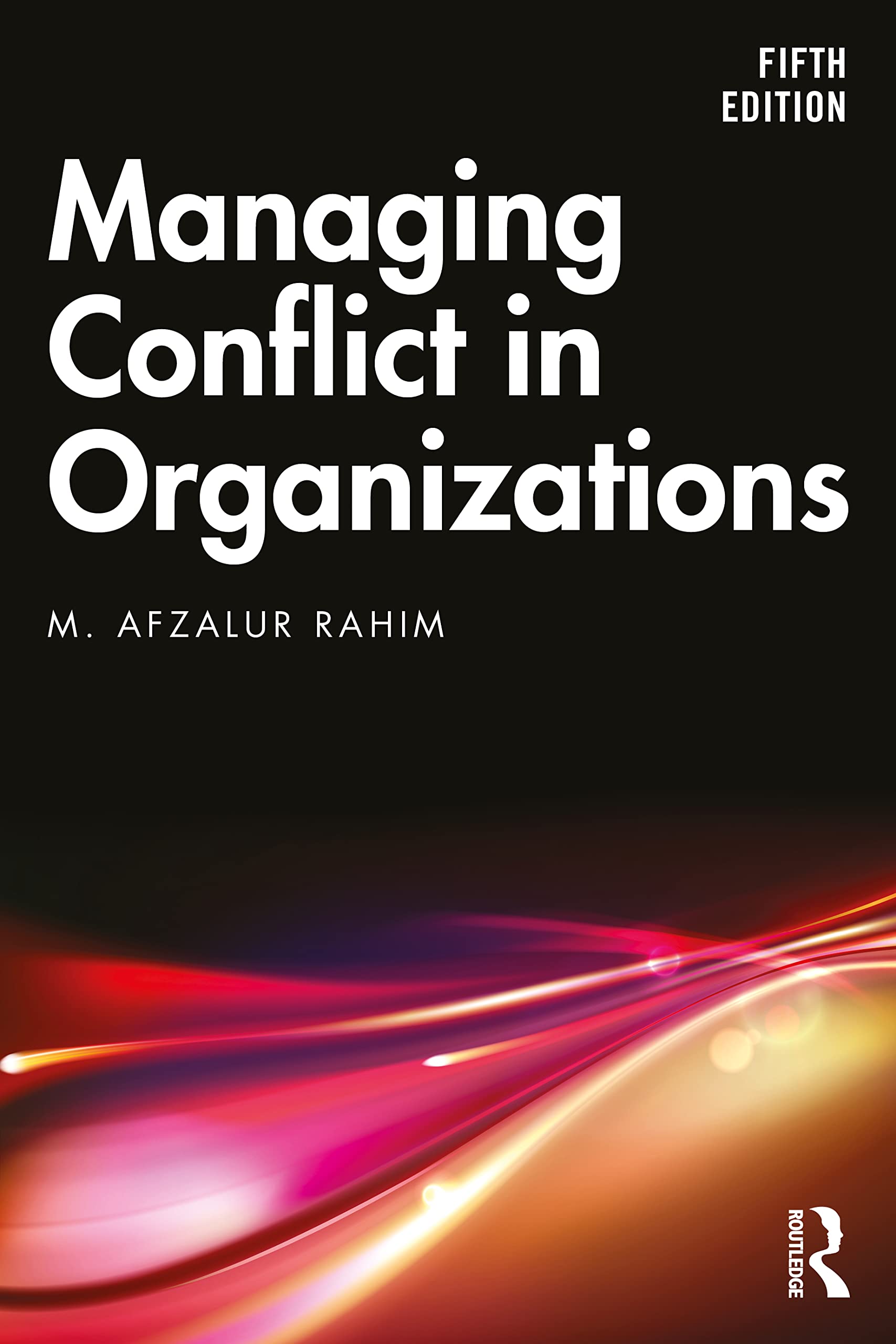 Amazon | Managing Conflict in Organizations | Rahim, M. Afzalur | War ...