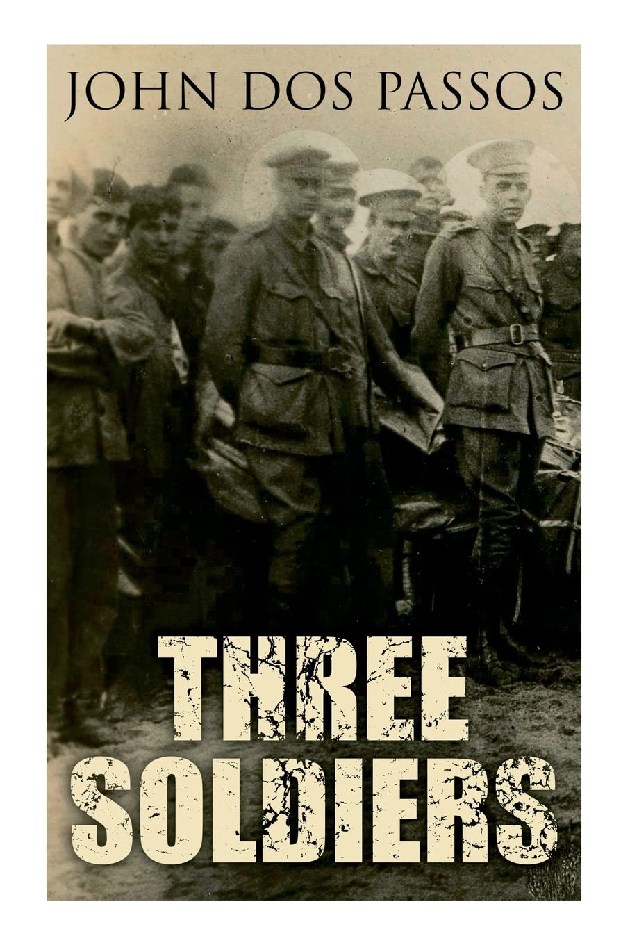 Amazon.com: Three Soldiers: A World War I Novel: 9788027342631: Passos ...