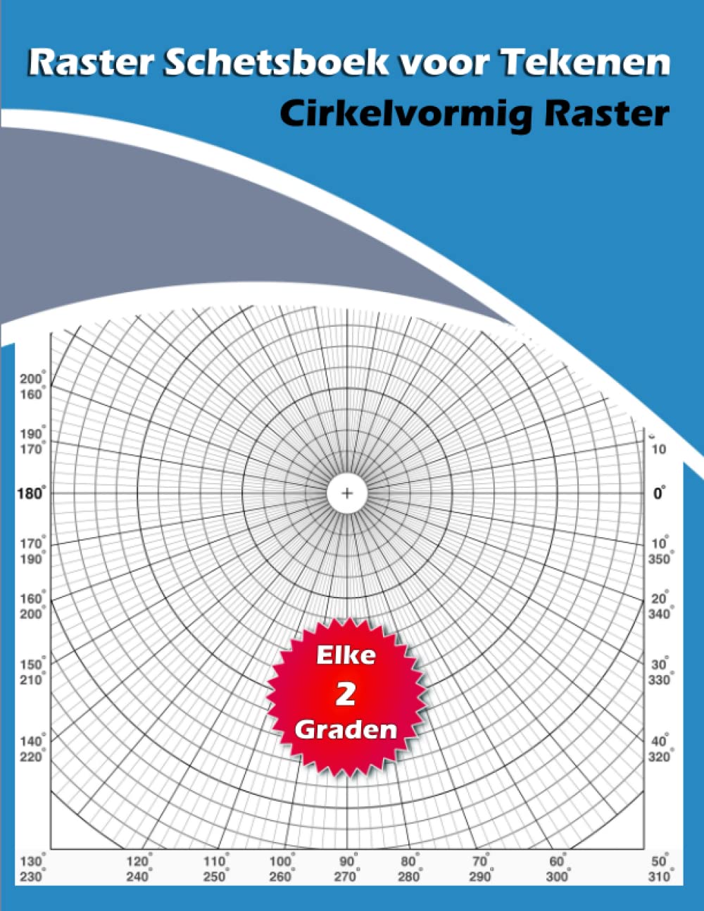Buy Raster Schetsboek voor Tekenen: Cirkelvormig Raster elke 2 graden ...