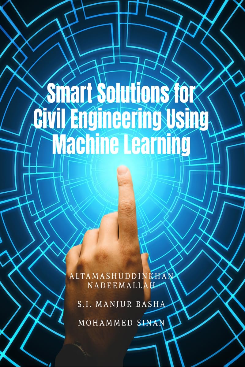 Amazon.com: Smart Solutions for Civil Engineering Using Machine ...