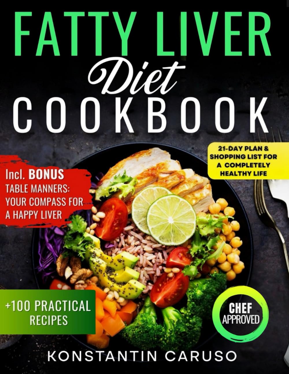 Fatty Liver Diet Cookbook: 100+ Delicious Recipes for Your Liver - Easy ...