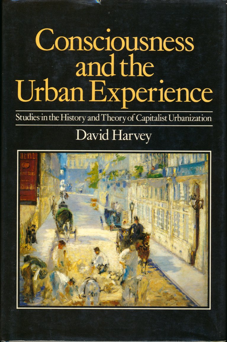 Consciousness and the Urban Experience: David Harvey: 9780801830518 ...