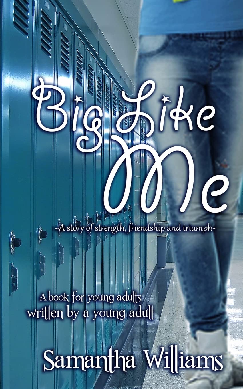 Big Like Me: Williams, Samantha: 9781463768874: Amazon.com: Books