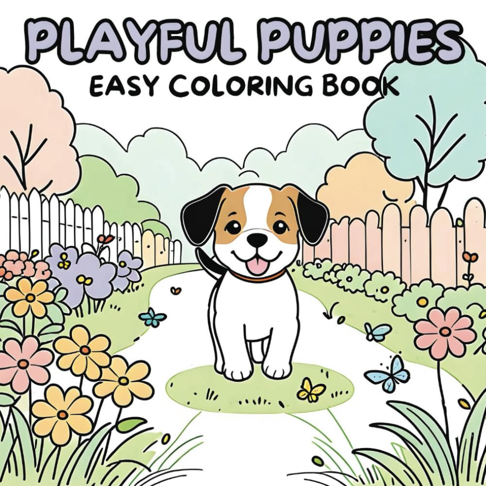 Playful Puppies Easy Coloring Book: Relaxing, Bold, and Easy Coloring ...