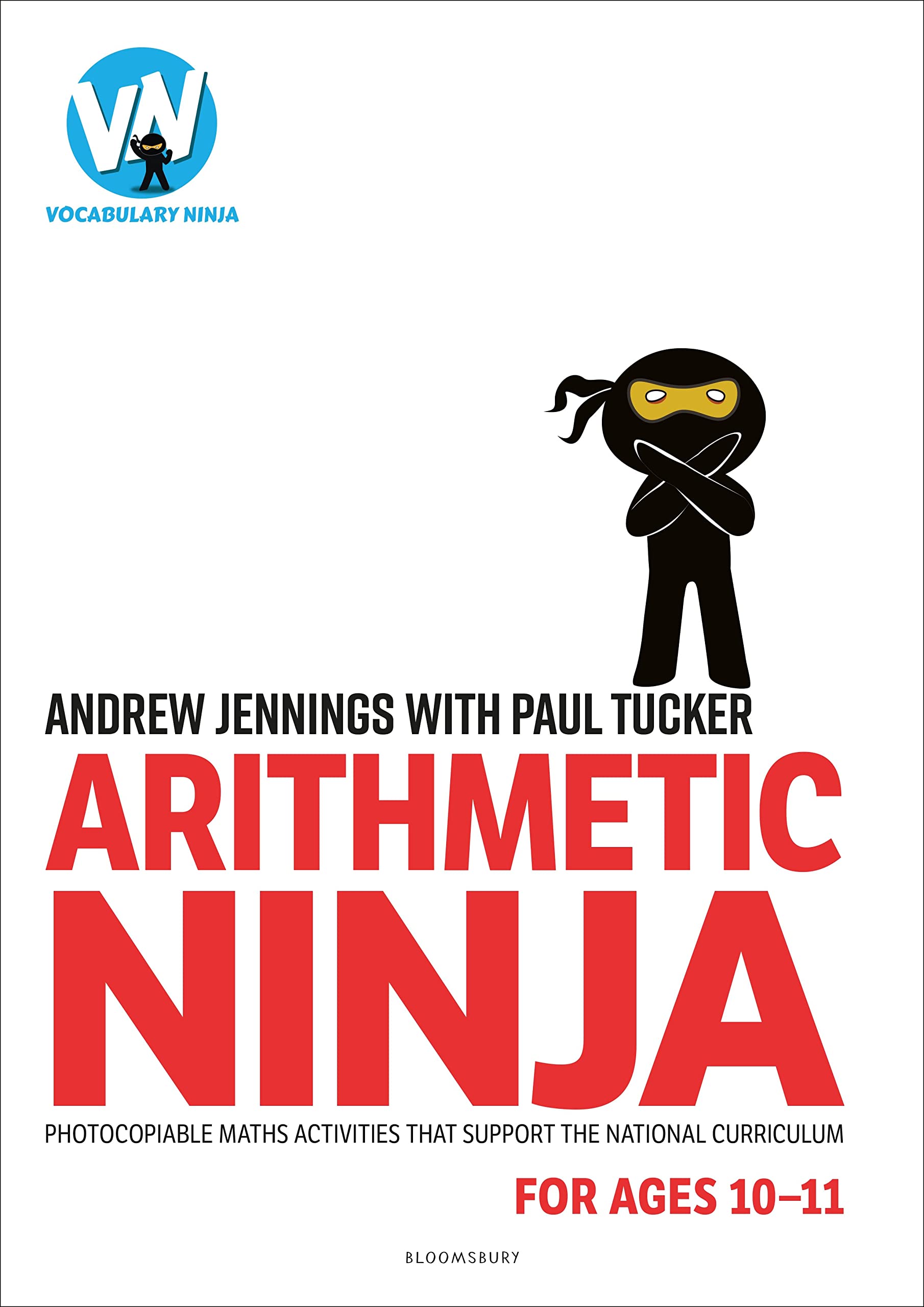 Arithmetic Ninja for Ages 10-11: Maths activities for Year 6 : Jennings ...