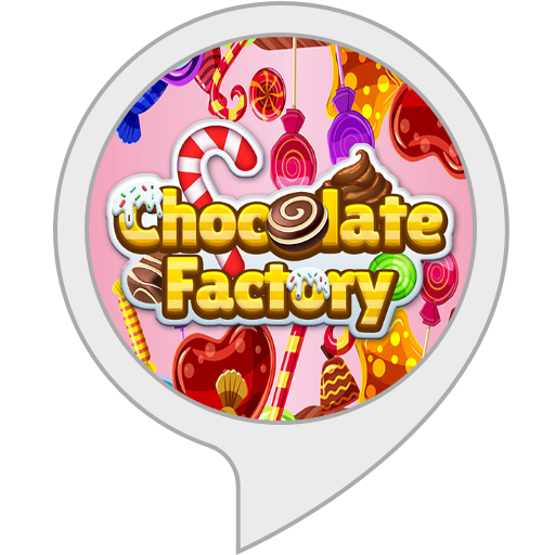 Amazon.com: Chocolate Factory : Alexa Skills