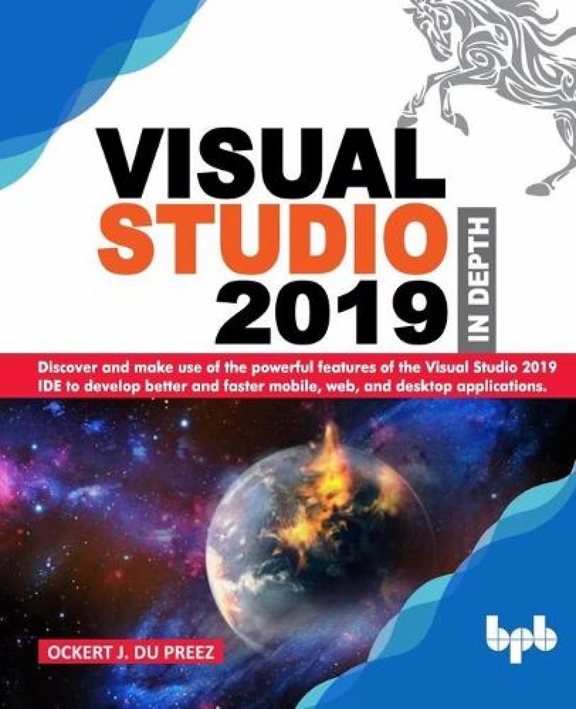 Amazon.fr - Visual Studio 2019 In Depth: Discover and make use of the ...