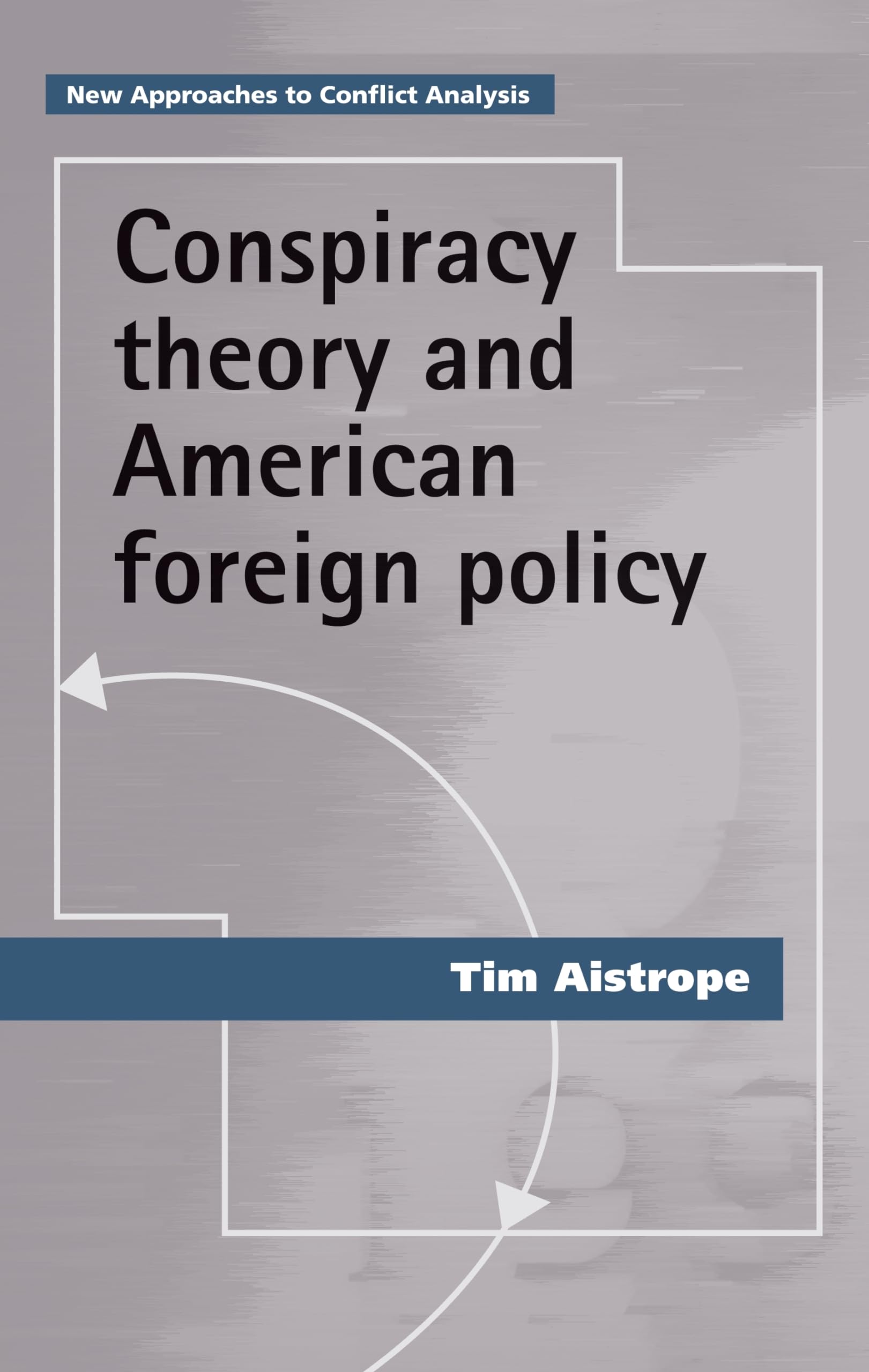 Amazon.com: Conspiracy theory and American foreign policy (New ...