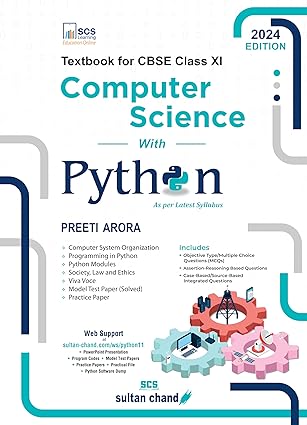 Computer Science with Python: Textbook for CBSE Class 11 (2024-25 Examination) : Preeti Arora ...