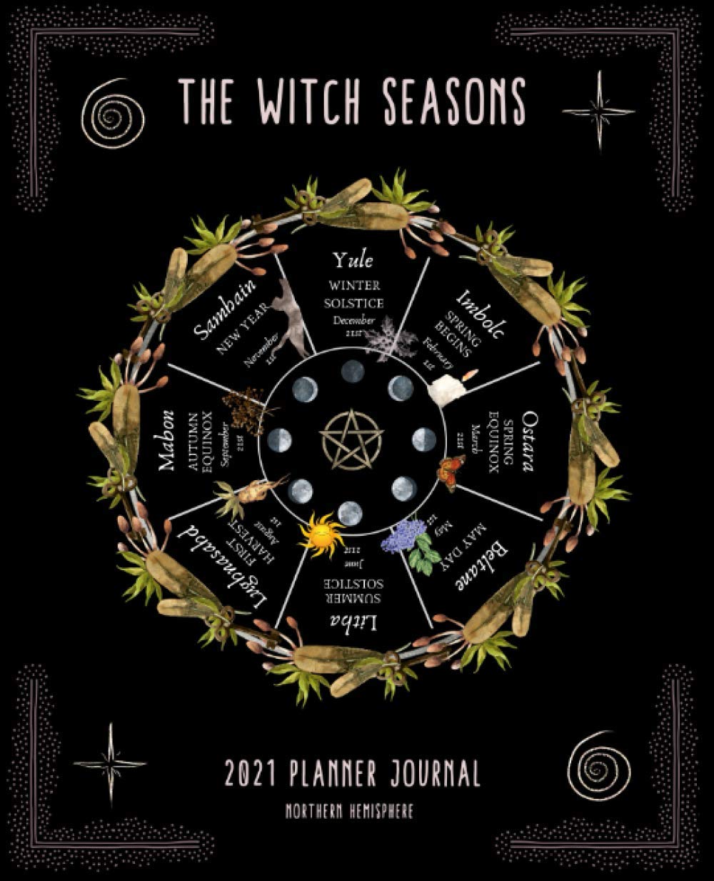 The Witch Seasons: 2021 Planner Journal, Northern Hemisphere: Media ...