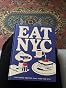 EAT NYC: The iconic recipes that feed the city : Newman, Yasmin, Benson ...