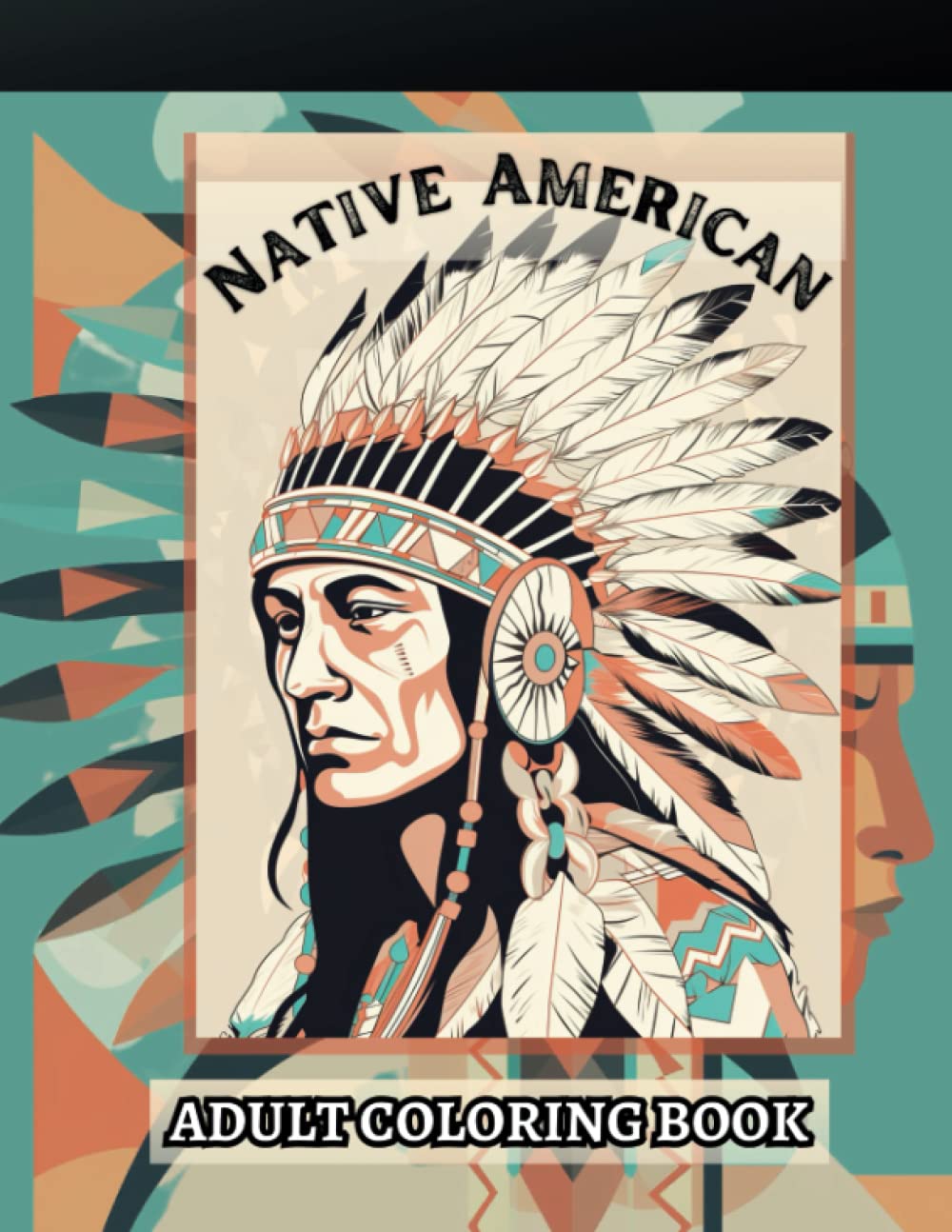 The Ultimate Native American Adult Coloring Book: Indigenous History ...