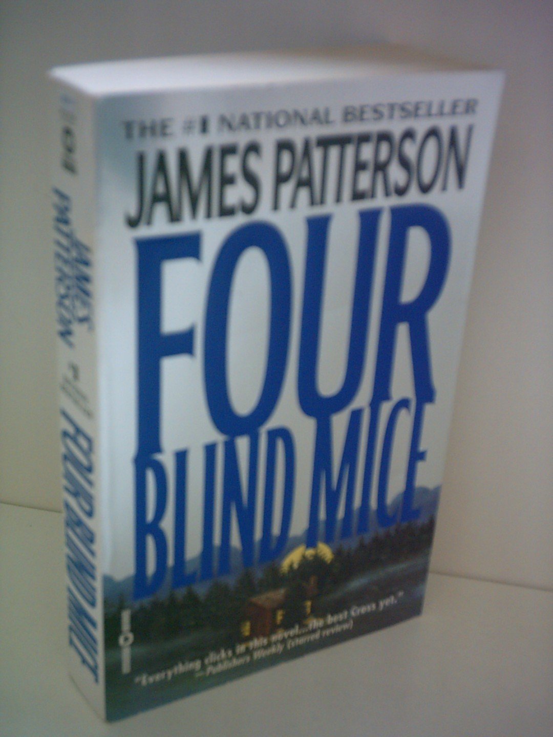 Four Blind Mice: Patterson, James: Amazon.com: Books