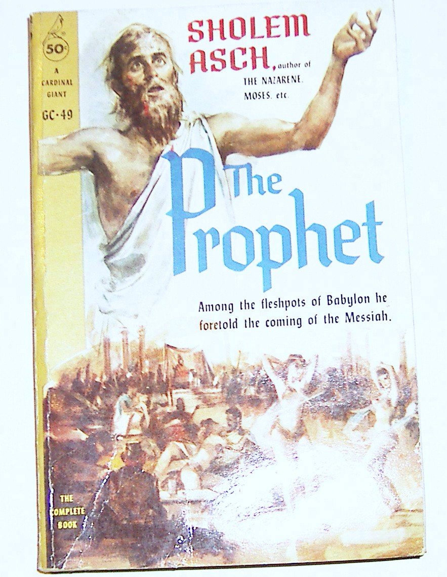 The prophet: Asch, Sholem: Amazon.com: Books