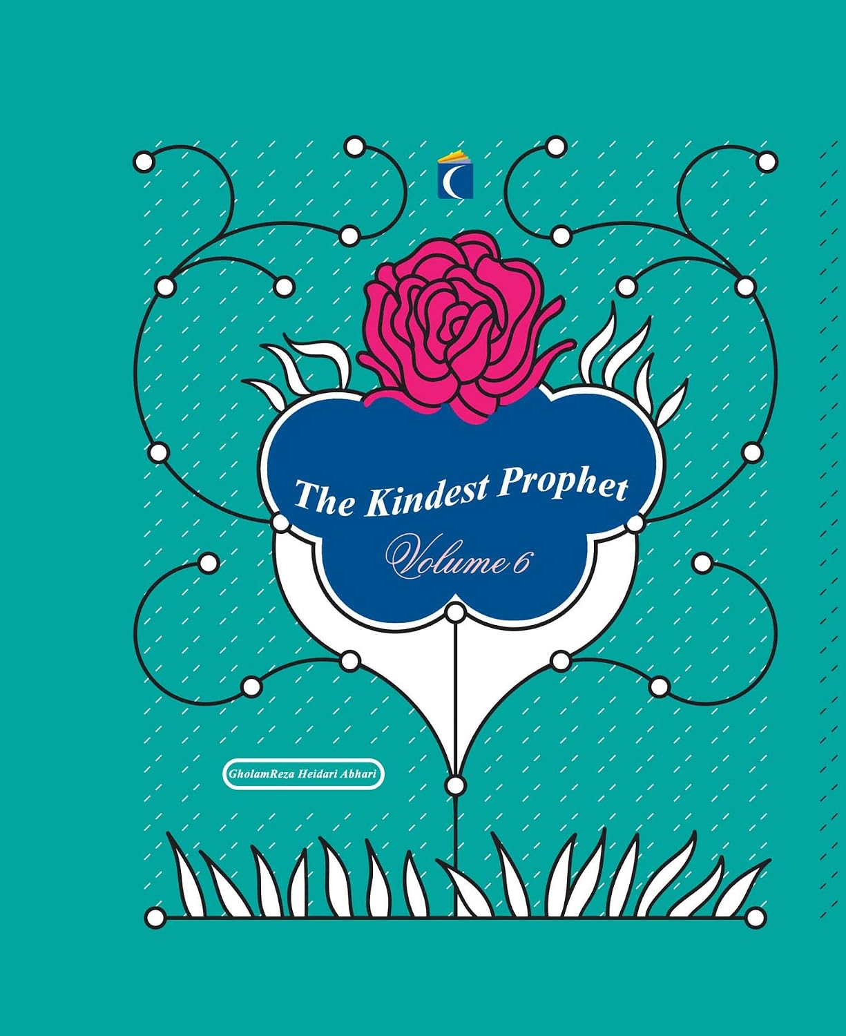 The Kindest Prophet: His Stories - Kindle edition by Heidari Abhari ...