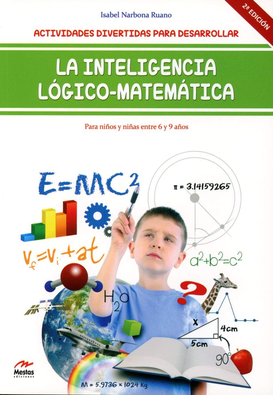 Actividades divertidas para desarrollar la inteligencia lógico-matemática de 6 a 9 años: 4 ...