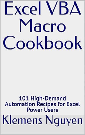 Excel VBA Macro Cookbook: 101 High-Demand Automation Recipes for Excel Power Users (VBA & macros ...