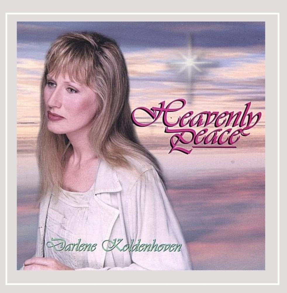 Heavenly Peace: Darlene Koldenhoven, Brad Cole, Brice Martin, Carmen ...