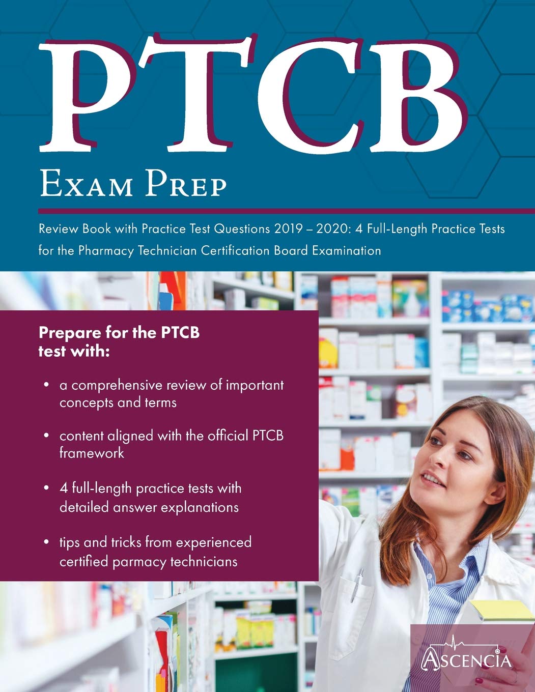 PTCB Exam Prep Review Book with Practice Test Questions 2019-2020: 4 ...