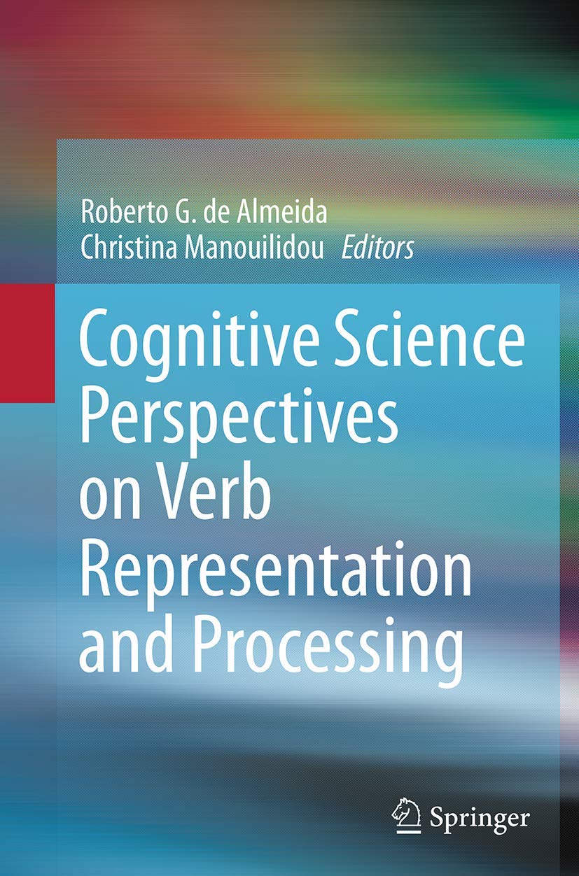 Amazon.com: Cognitive Science Perspectives on Verb Representation and Processing: 9783319382425 ...