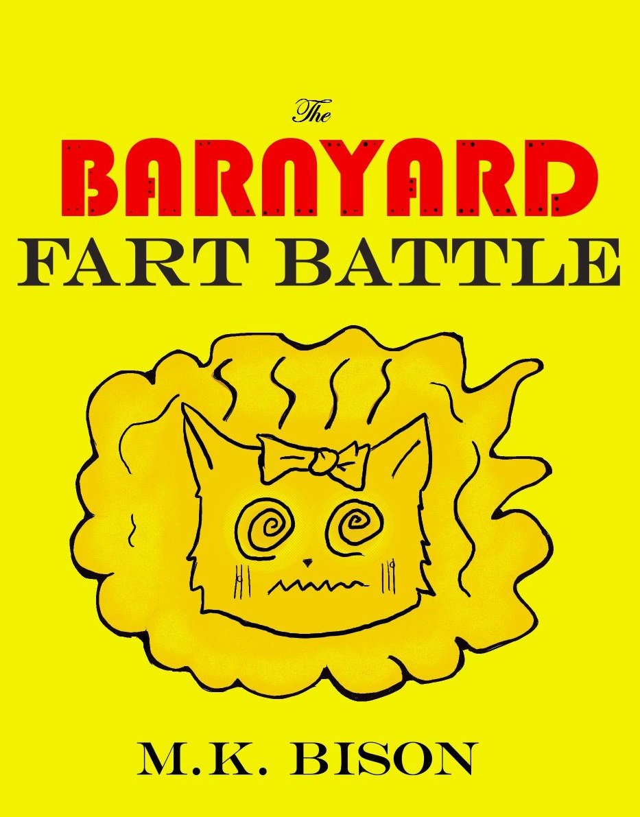 Amazon.com: The Barnyard Fart Battle eBook : Bison, M.K., Bison, M.K ...
