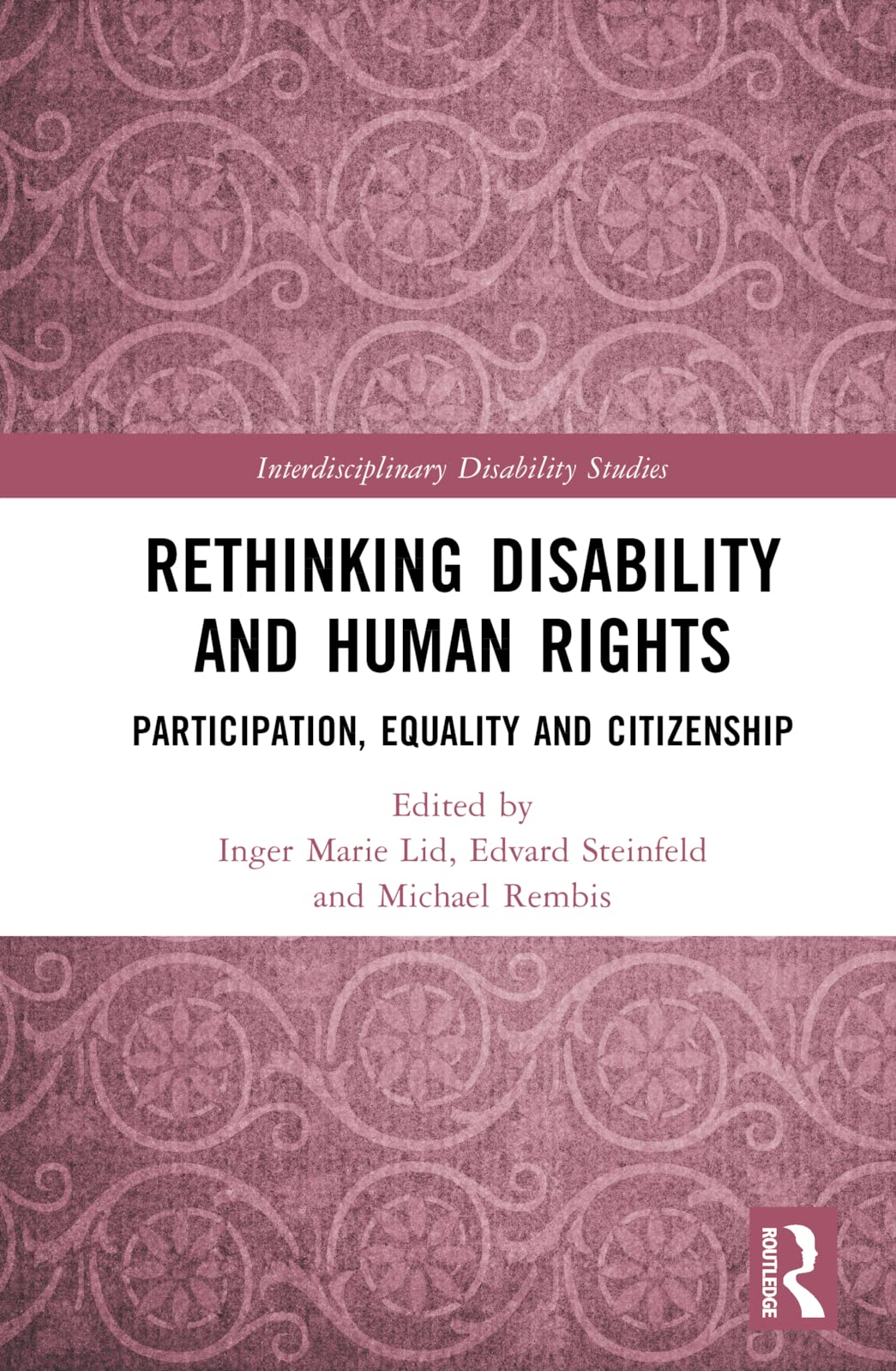 Buy Rethinking Disability and Human Rights: Participation, Equality and ...