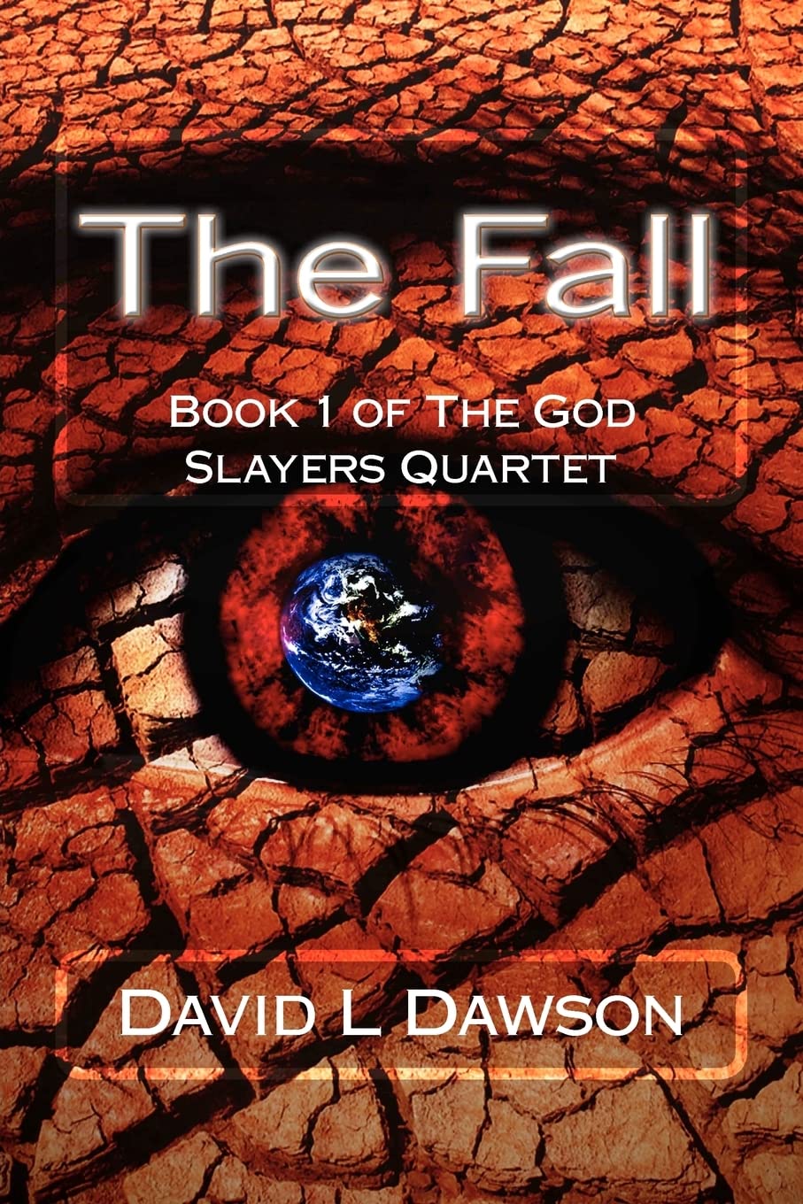 The Fall: Book 1 of The God Slayers Quartet (God Slayers Trilogy ...