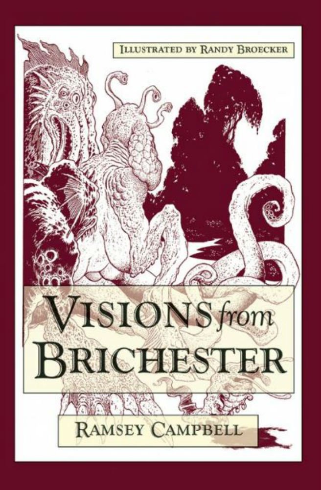 Visions from Brichester: Amazon.co.uk: Ramsey Campbell, Randy Broecker ...