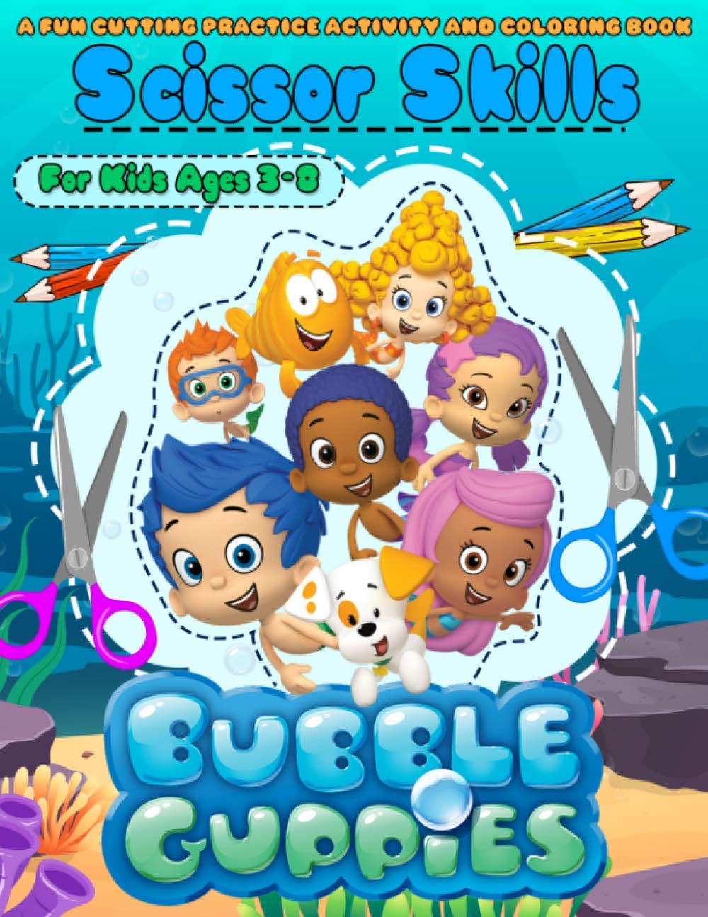 Buy Bubble Guppies Scissor Skills: Stunning Preschool Cutting And ...