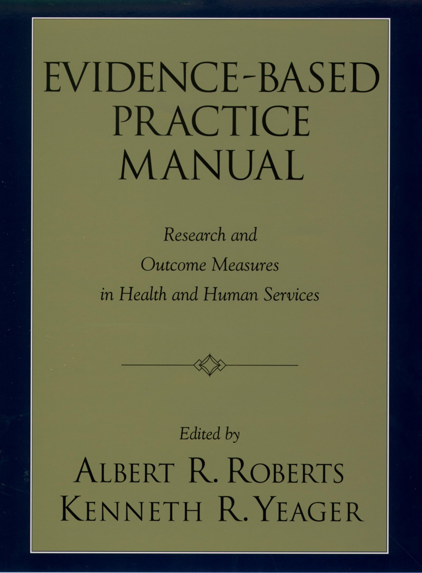 Evidence-Based Practice Manual: Research and Outcome Measures in Health ...