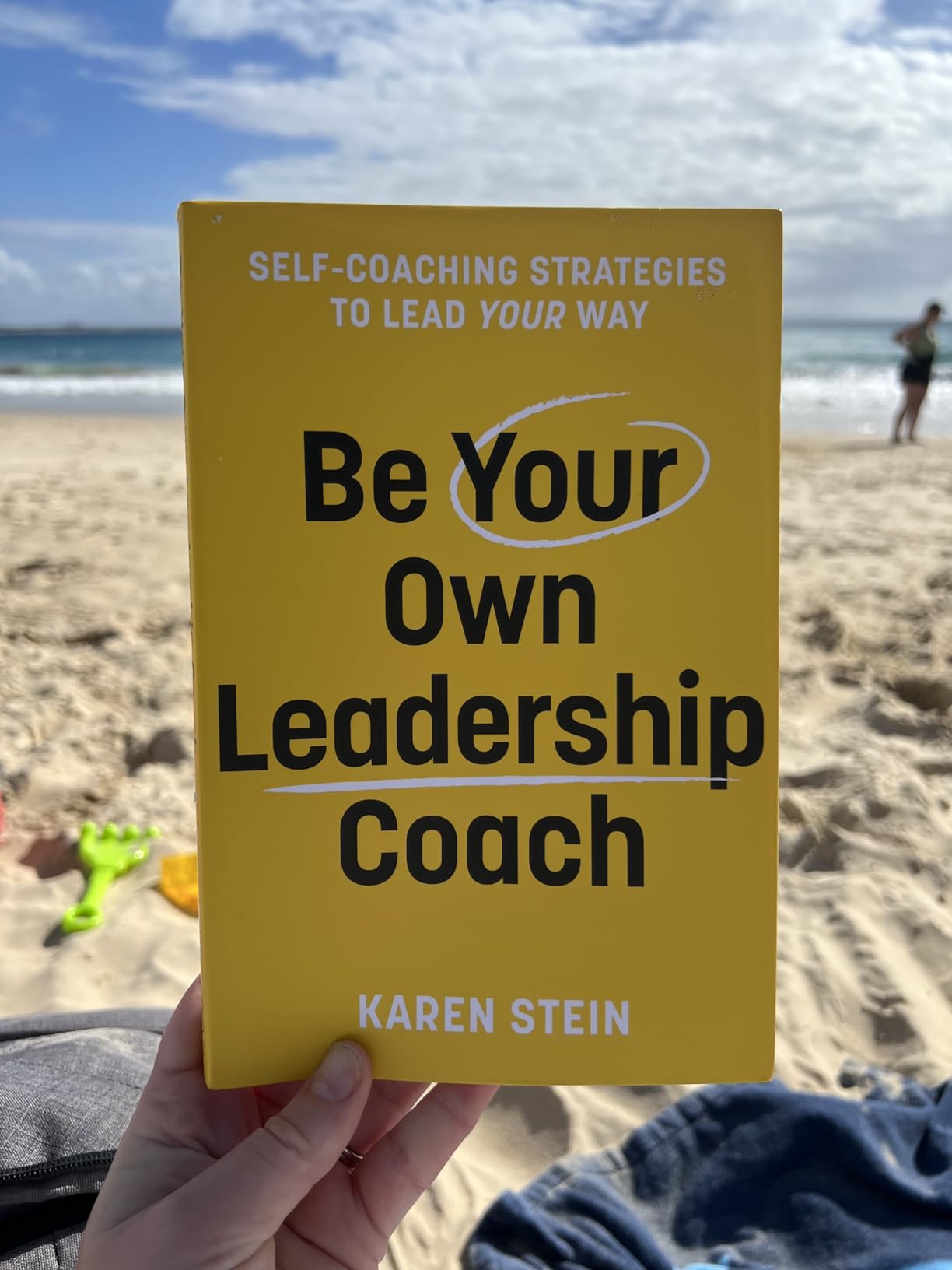 Be Your Own Leadership Coach: Self-coaching strategies to lead your way ...