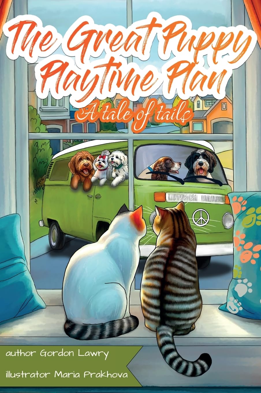 The Great Puppy Playtime Plan: a Tale of Tails: Lawry, Gordon, LAWRY ...