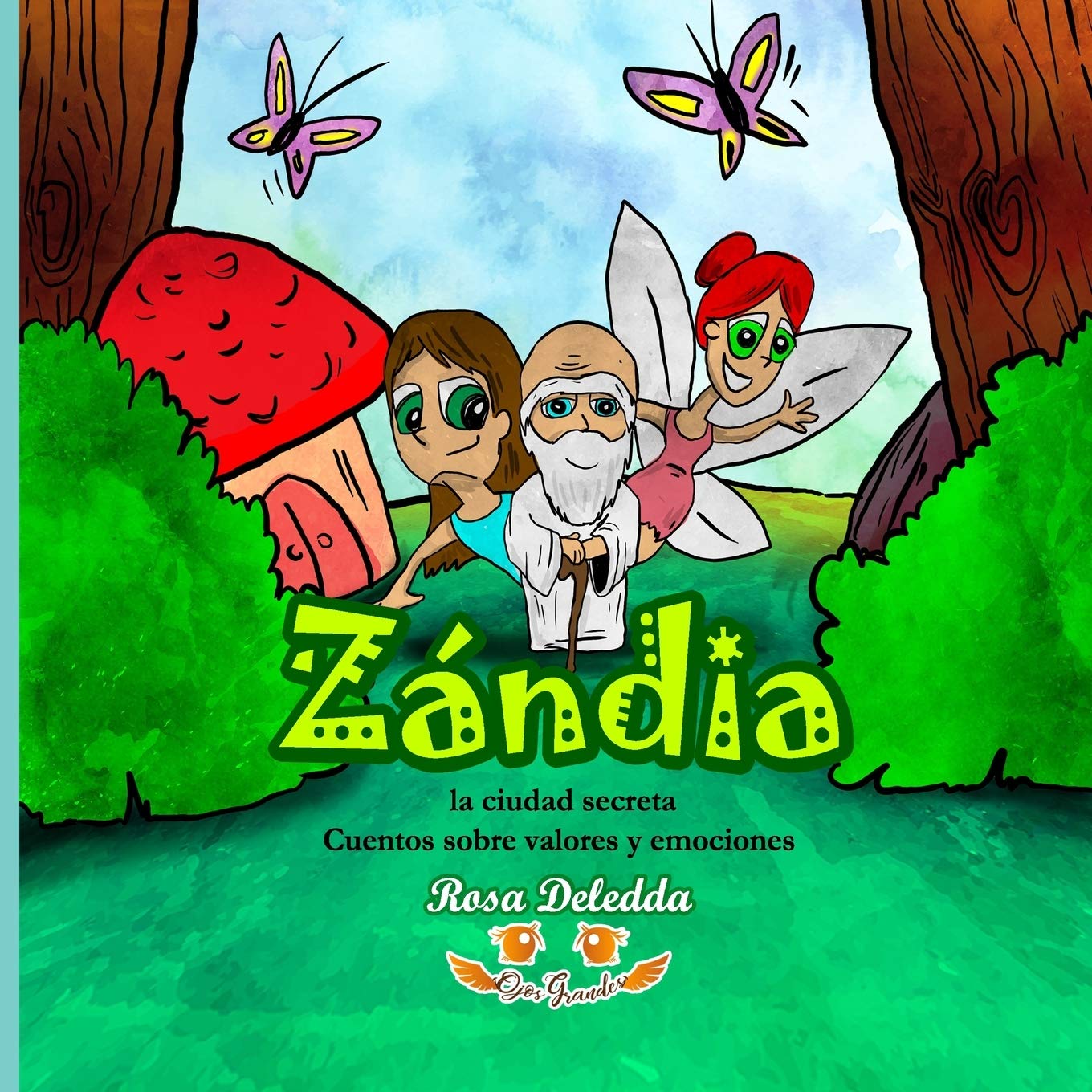 Zandia La Ciudad Secreta Cuento Sobre Valores Y Emociones Leer ...