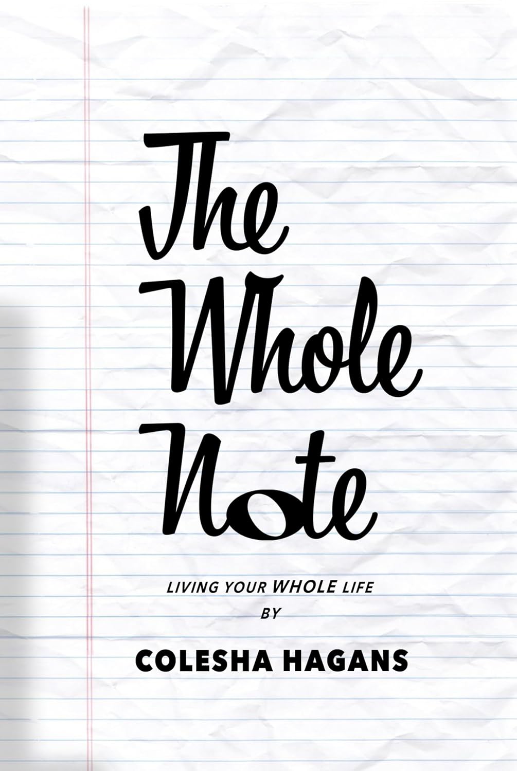 Amazon.com: The Whole Note: The Guide to Living Your Whole Life eBook ...