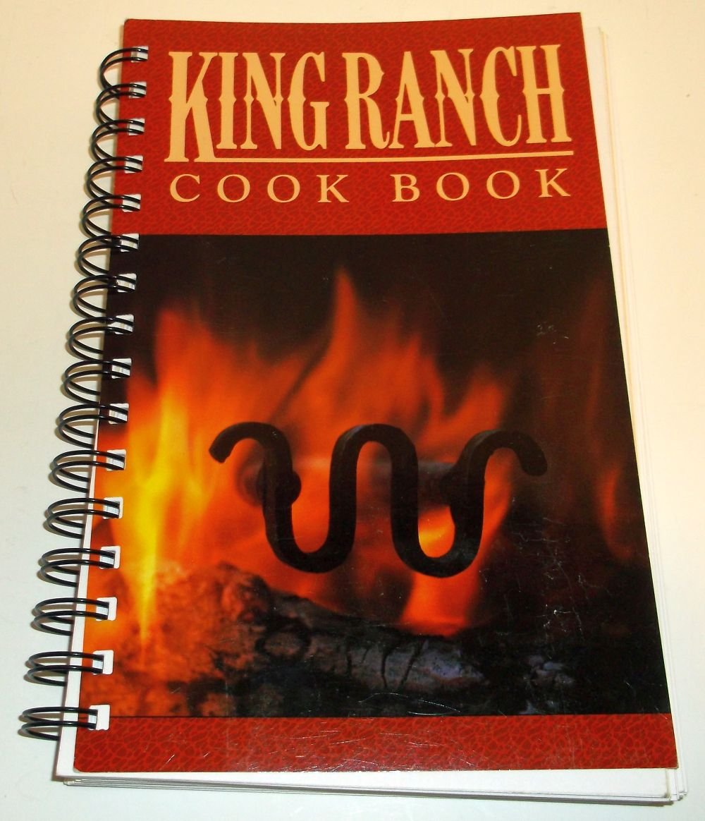 King Ranch Cookbook: King Ranch: Amazon.com: Books