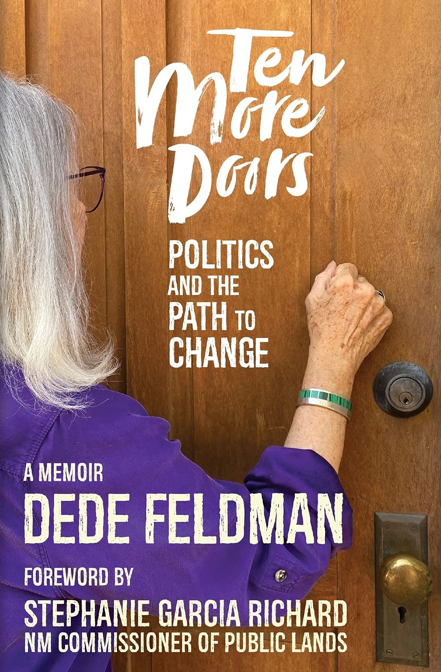 Ten More Doors: Politics and the Path to Change: Feldman, Dede, Garcia ...