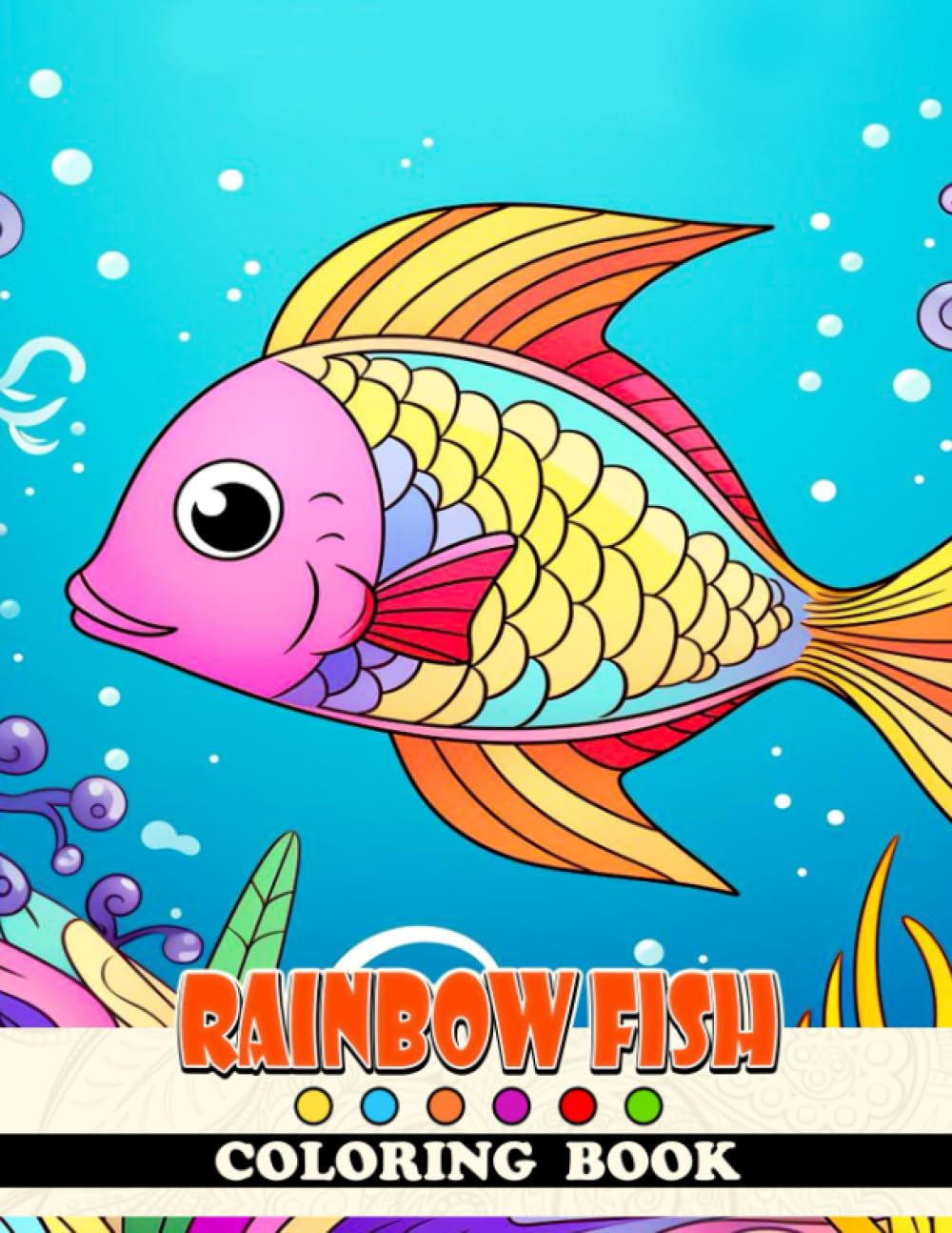 Amazon.com: Rainbow Fish Coloring Book: Fabulous Coloring Pages With ...