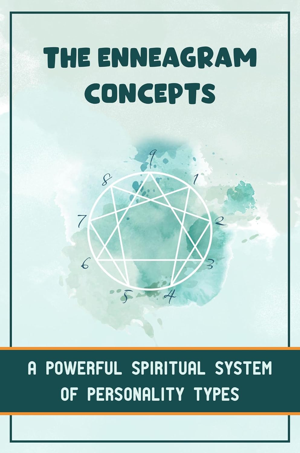 The Enneagram Concepts: A Powerful Spiritual System Of Personality ...