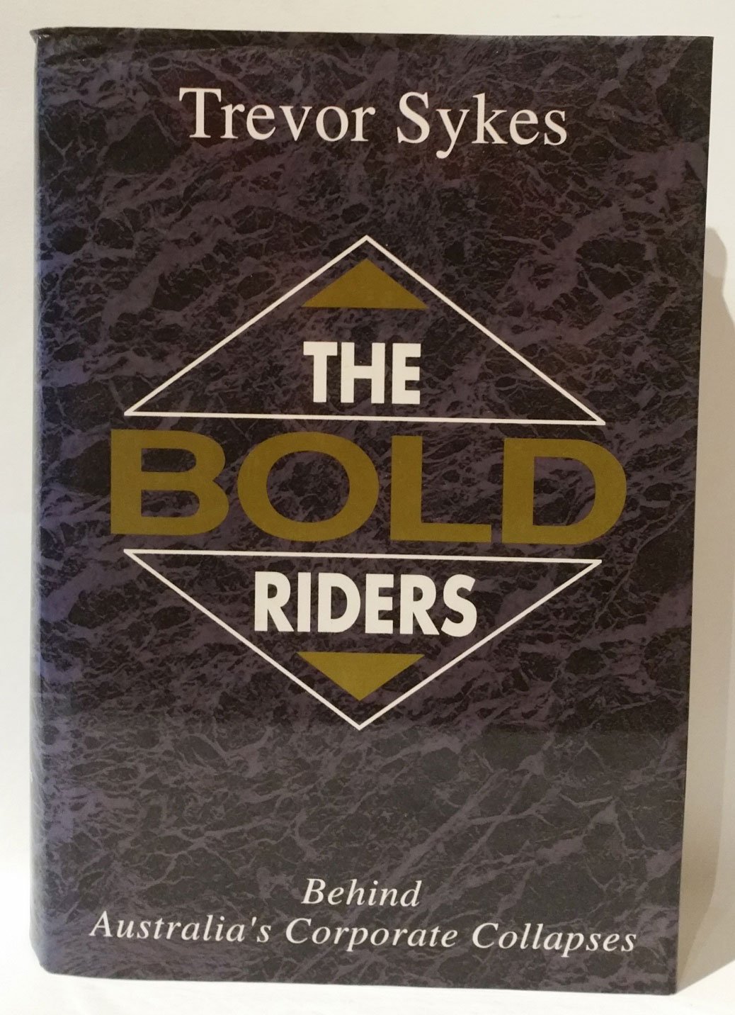 The Bold Riders: Behind Australia's Corporate Collapses: Amazon.co.uk ...