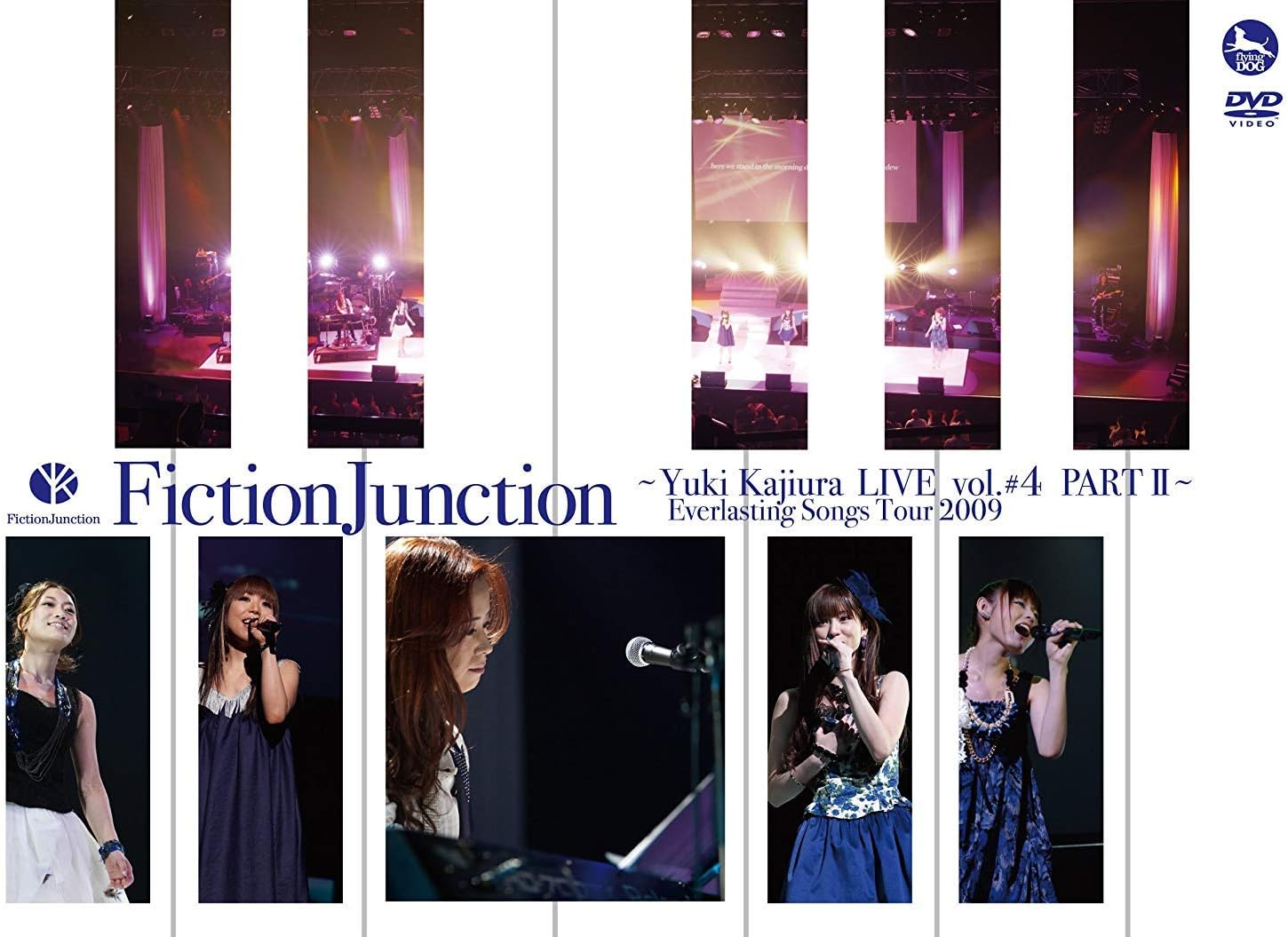 FictionJunction~Yuki Kajiura LIVE vol.#4 PART II~ Everlasting Songs ...