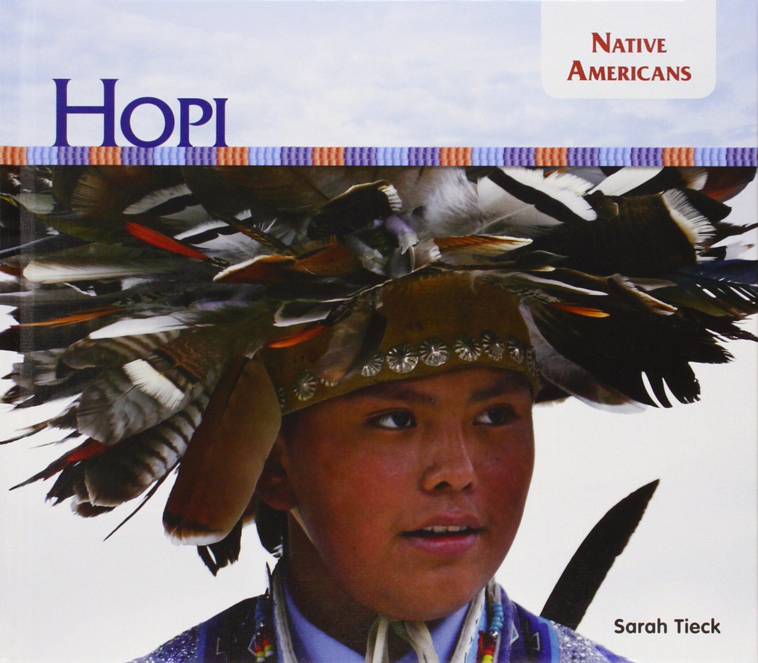 Hopi (Native Americans Set 2): Tieck, Sarah: 9781624035807: Amazon.com ...