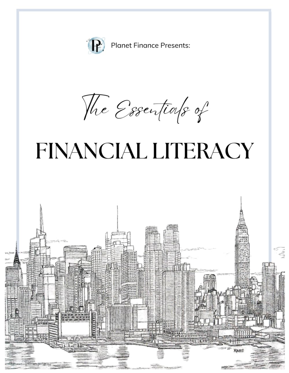 The Essentials of Financial Literacy: Peng, Doris, Cai, Celine, D'Souza ...