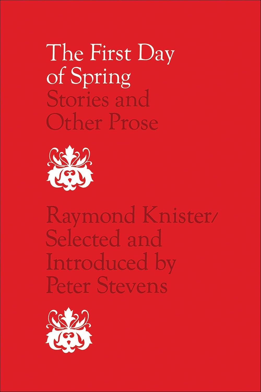 Amazon.com: The First Day of Spring: Stories and Other Prose (Heritage ...