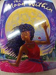 Amazon.com: The Moon Within (Scholastic Gold): 9781338283372: Salazar ...
