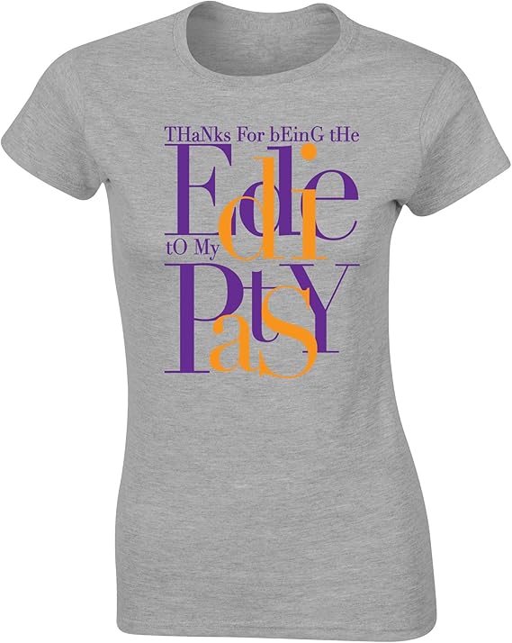 Sweetie Darling, You’ll Just Love These Absolutely Fabulous T-Shirts ...