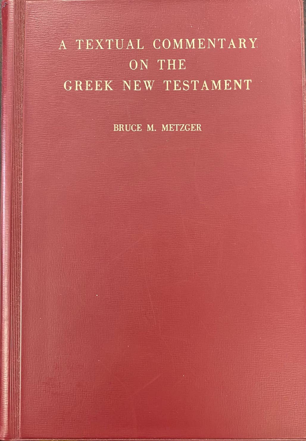 A TEXTUAL COMMENTARY ON THE GREEK NEW TESTAMENT : Amazon.com.mx: Libros