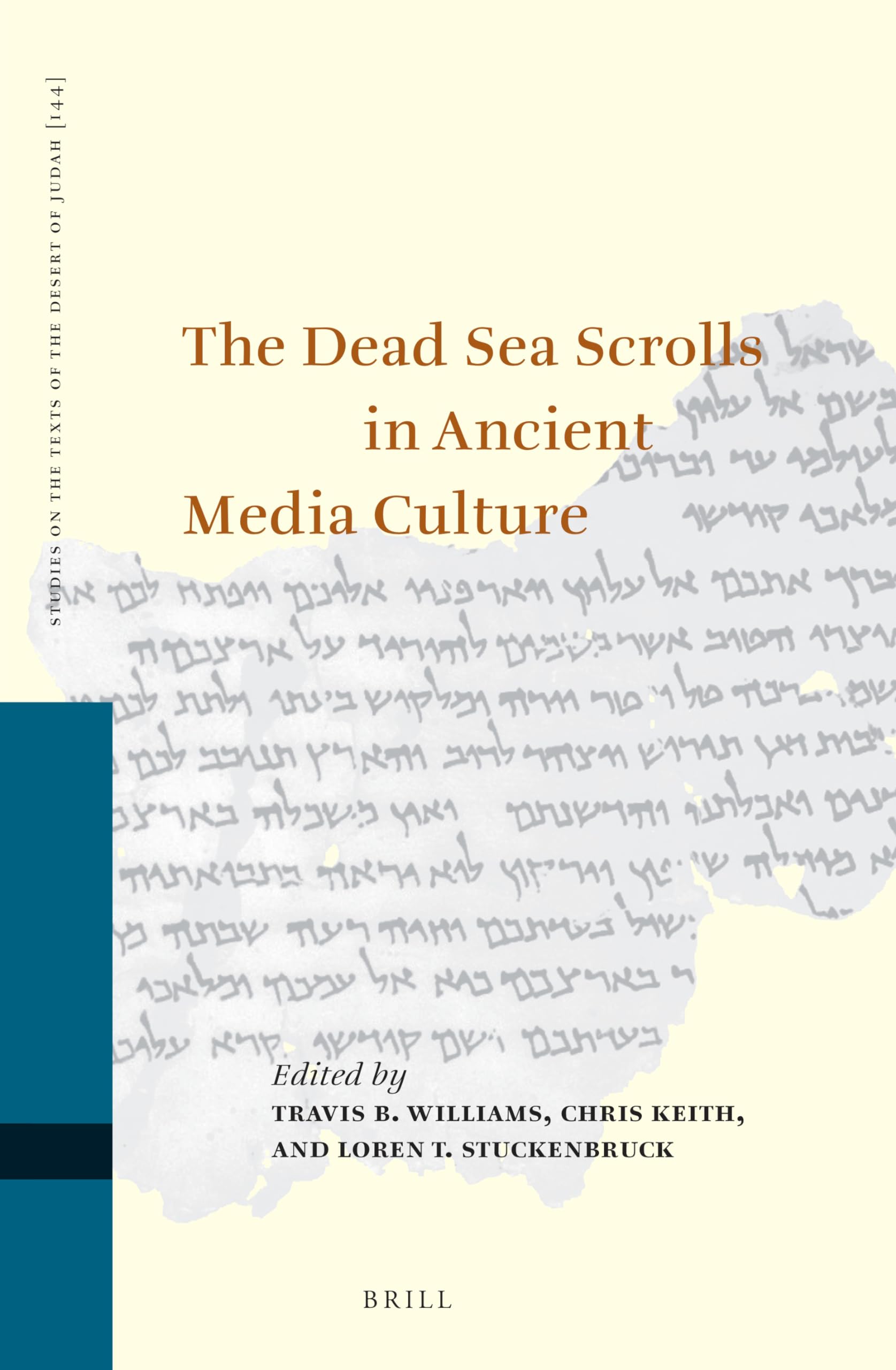 The Dead Sea Scrolls in Ancient Media Culture (The Studies on the Texts ...