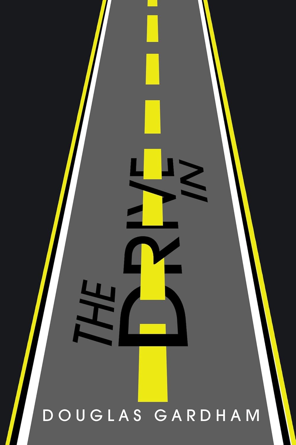 The Drive In - Kindle edition by Gardham, Douglas. Literature & Fiction ...